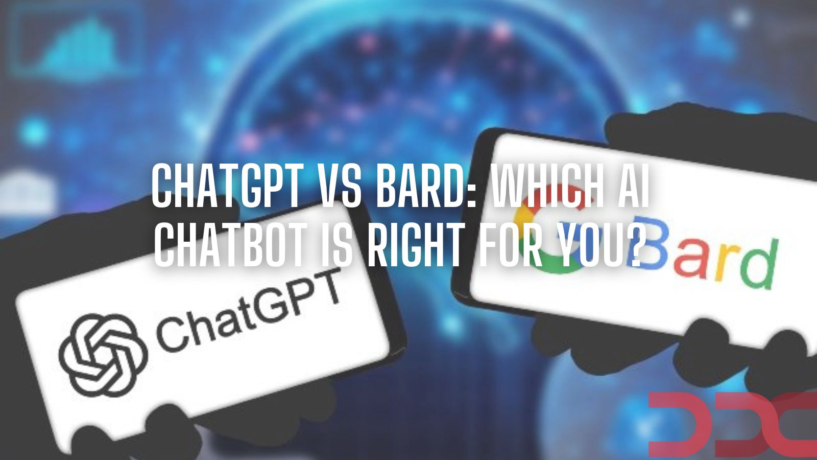 ChatGPT vs Bard: The Definitive Comparison